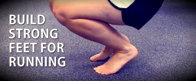 Build Strong Feet For Running | Running Shoes Guru